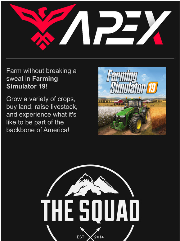 Apex Gaming: SPOTLIGHT - The Squad & Farming Simulator 19 | Milled