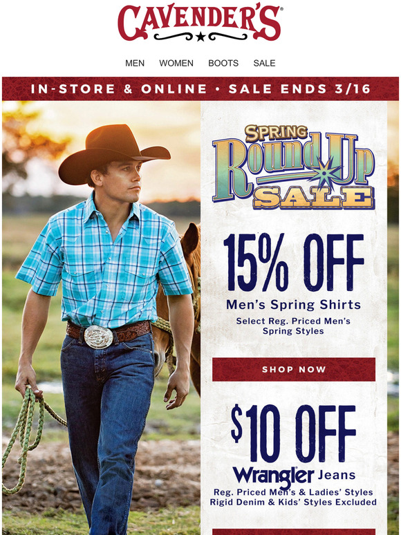 Cavender's: Kicking Off Our Spring Round Up Sale! | Milled