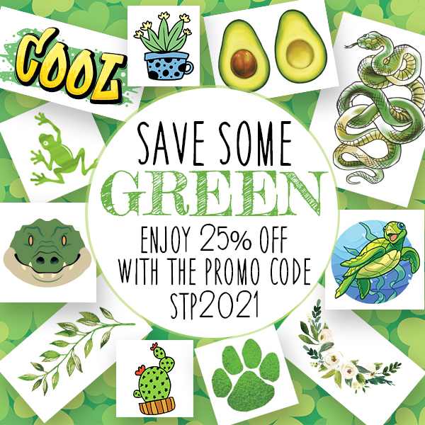 Temporary Tattoos: Time to save some GREEN | Milled