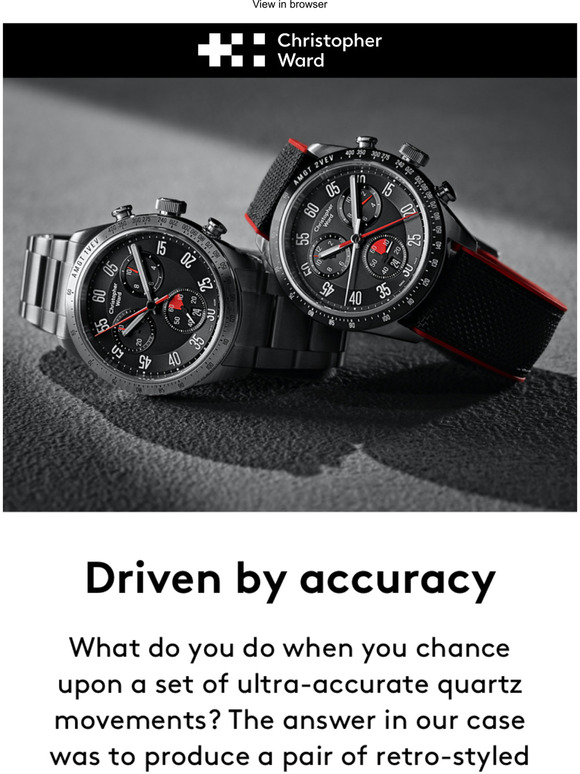 Christopher Ward: Powerful, accurate, affordable: discover our new ...