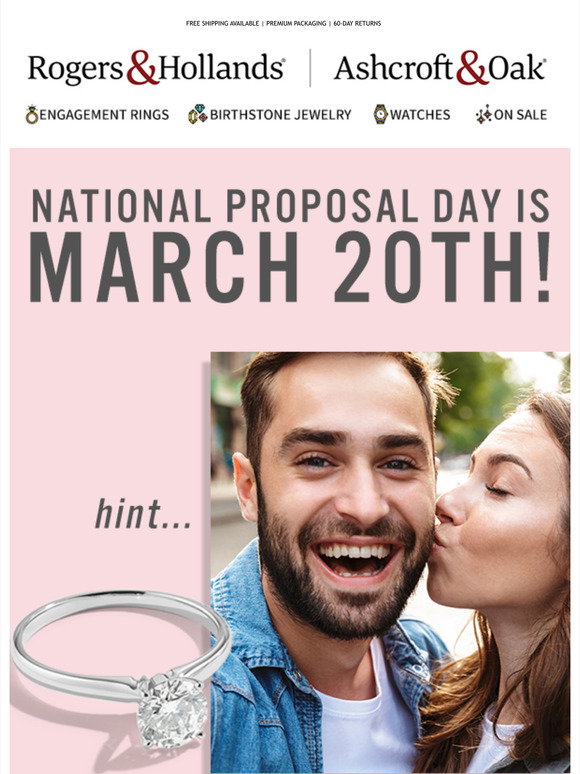 Rogers and Hollands: Did you know?! March 20th is National Proposal Day ...