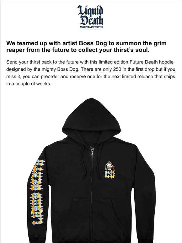 Liquid Death: Super Limited Future Death Hoodie | Milled