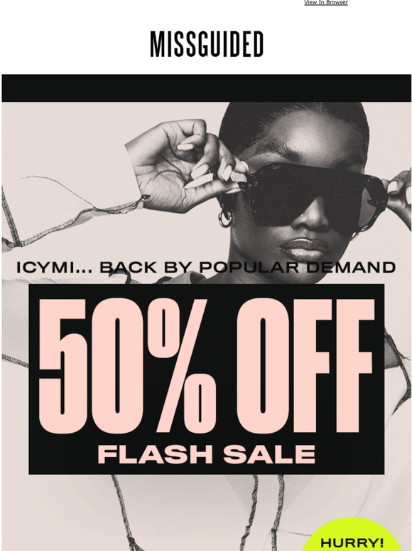 Missguided UK Email Newsletters: Shop Sales, Discounts, and Coupon Codes