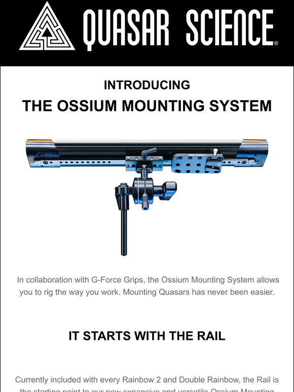 Quasar Science: Introducing the Ossium Mounting System | Milled
