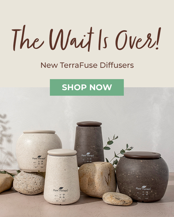 Plant Therapy: New TerraFuse Diffusers are HERE | Milled