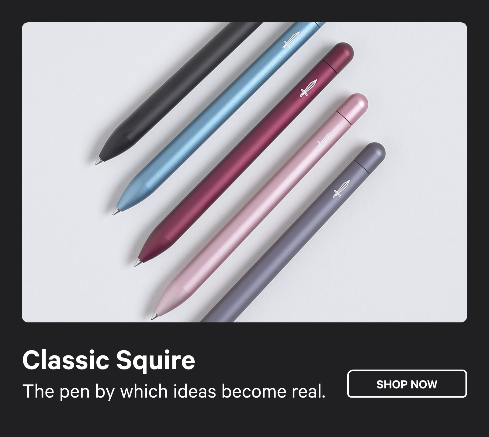 Baronfig: Squire. The pen by which ideas become real | Milled