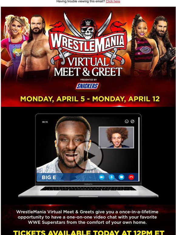 WWE: WrestleMania Virtual Meet & Greet Tickets Available Today at 12pm ...