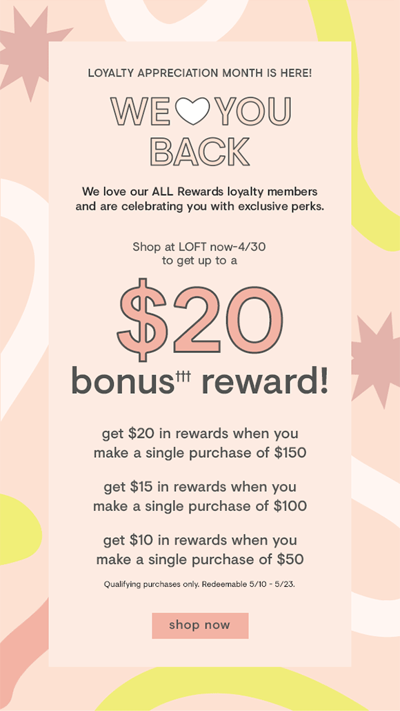 Loft: Celebrating YOU all month (open to earn rewards!) | Milled
