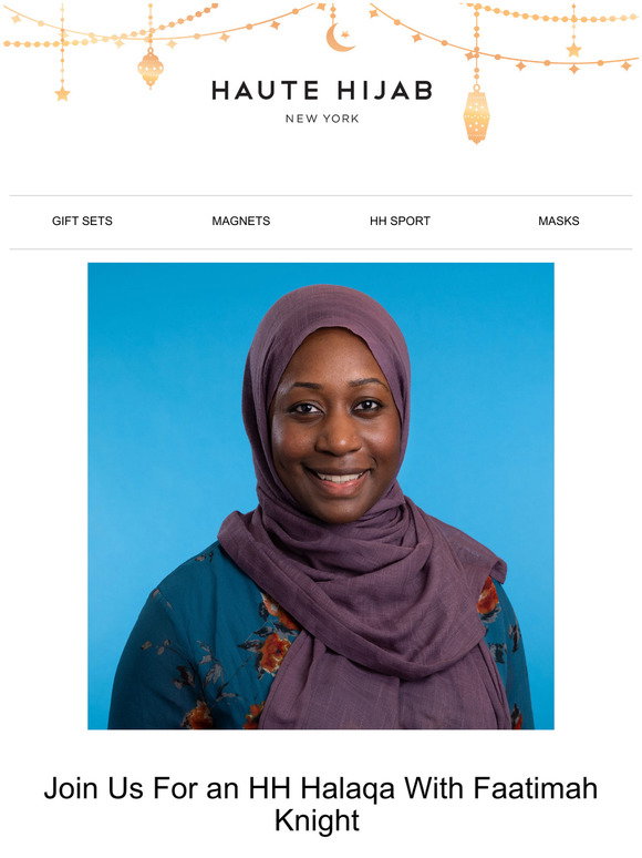 Haute Hijab: Join our first HH Halaqa with Faatimah Knight! | Milled