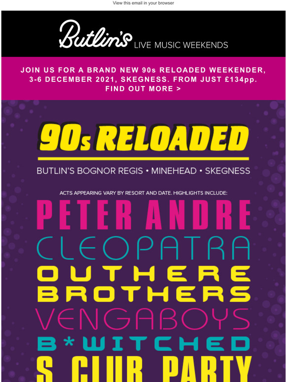 Butlin's: 90s Reloaded - Brand new date just added! | Milled