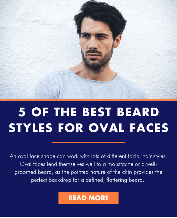 Gillette: 5 of the Best Beard Styles for Oval Faces | Milled