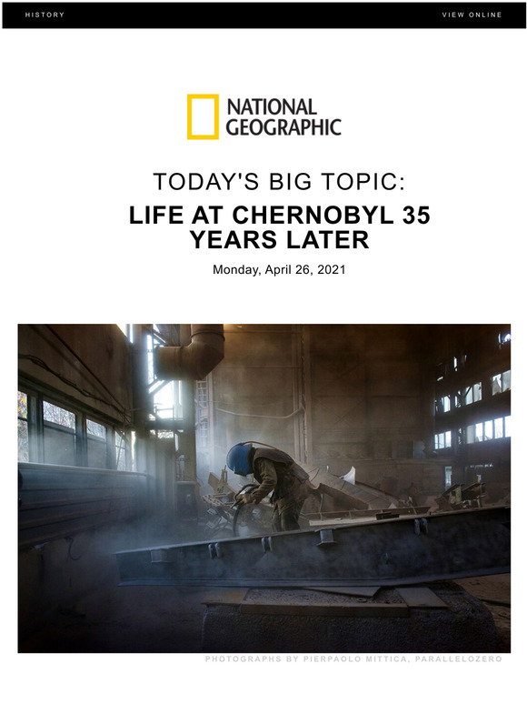 National Geographic: HISTORY: 35 years after the Chernobyl accident ...