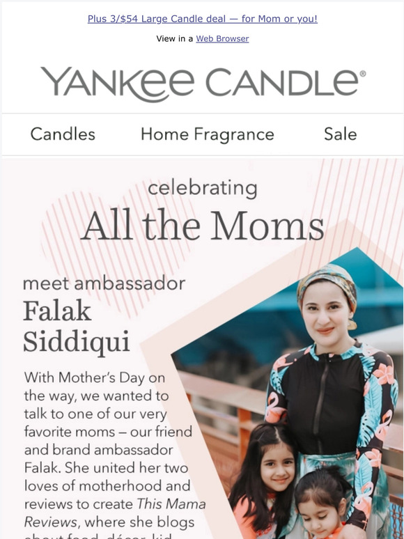 Yankee Candle: A Mothers Day Q&A with our friend Falak Siddiqui! | Milled