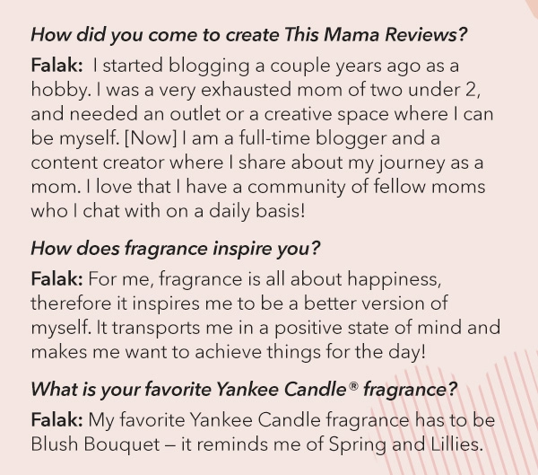 Yankee Candle: A Mothers Day Q&A with our friend Falak Siddiqui! | Milled