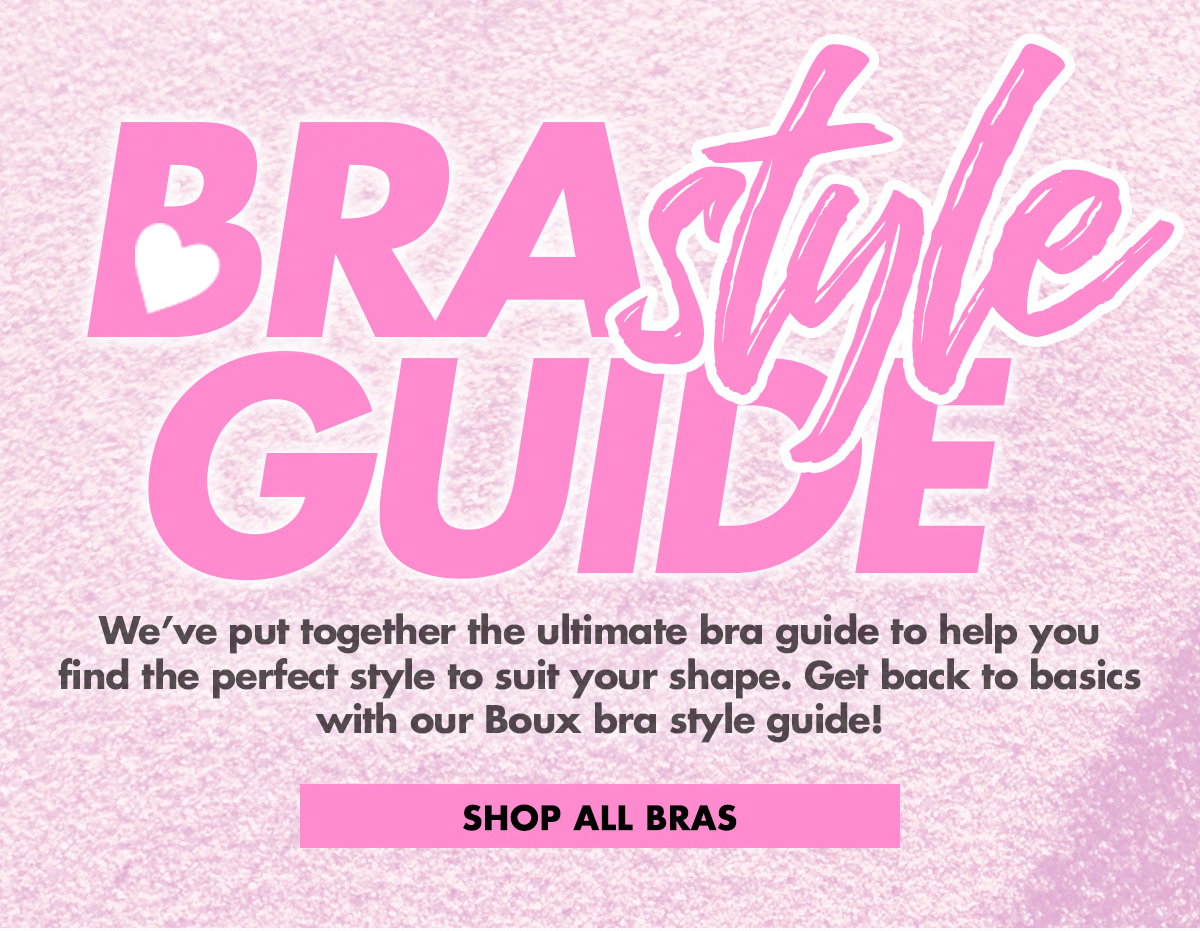 Boux Avenue: Your NEW bra style guide! | Milled