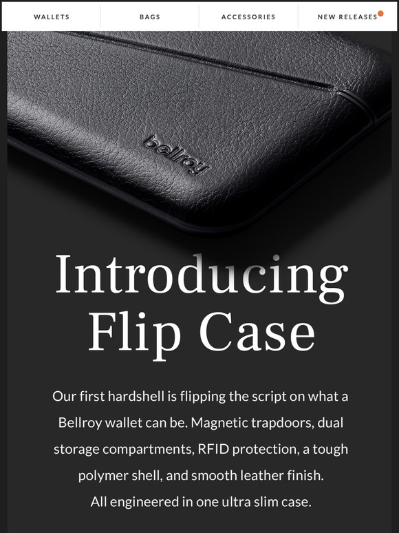Bellroy: Flip Case has arrived. | Milled