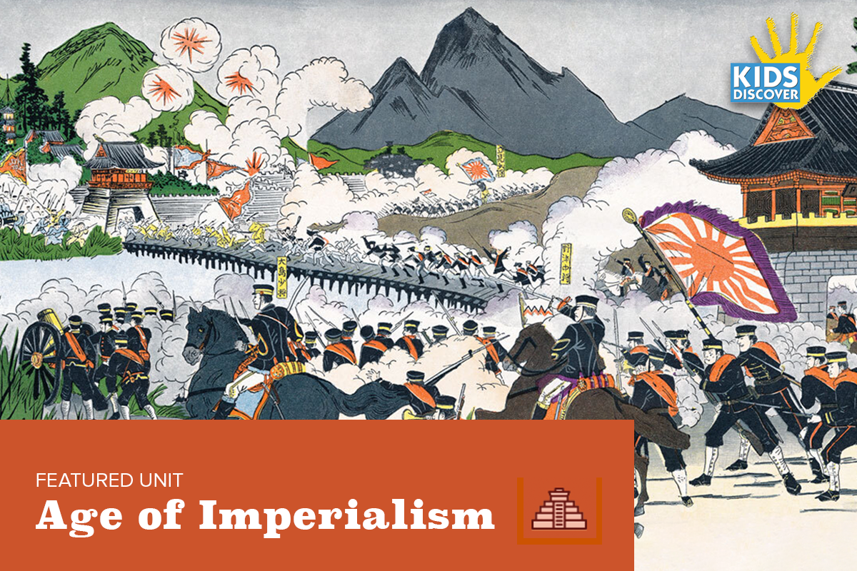 Kids Discover: NEW UNIT: Age of Imperialism (World History) | Milled