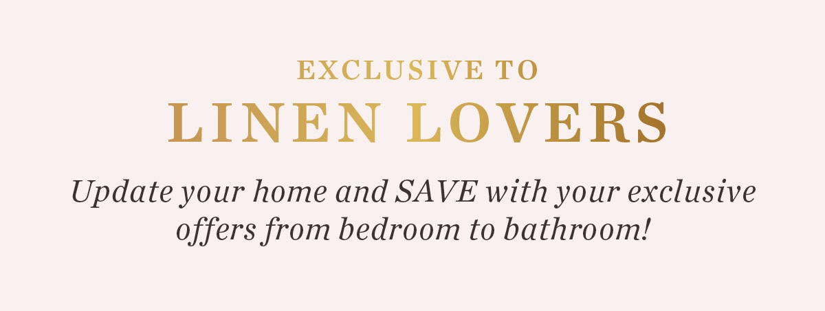 Adairs: Exclusive Offers | Linen Lovers SAVE up to 30% | Milled