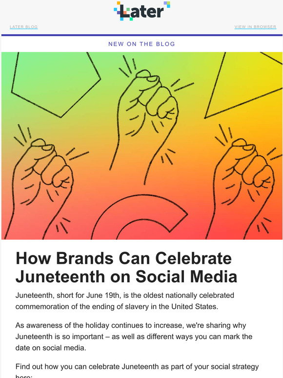 Later: How to Celebrate Juneteenth on Social Media | Milled