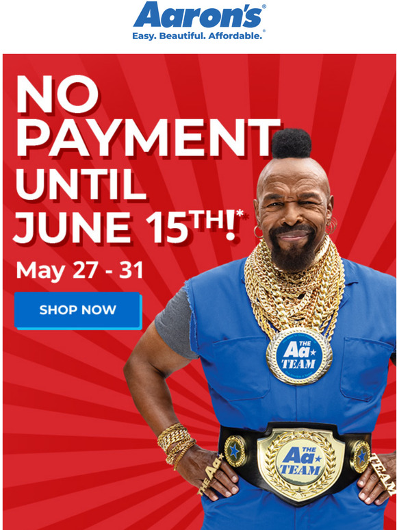 Aaron's: No Payment Until June 15th | Milled