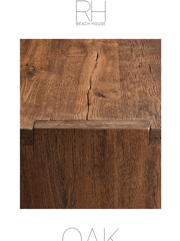 Restoration Hardware: RH Beach House. The Oak Brl Collection by Luay Al ...
