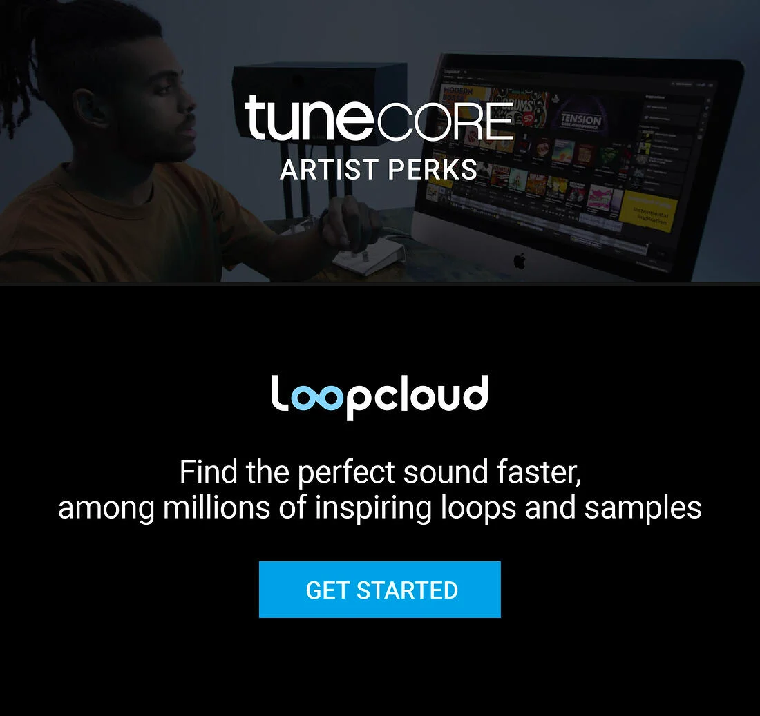 TuneCore: Time is almost up - TuneCore Artist Perks: Loopcloud - Free ...