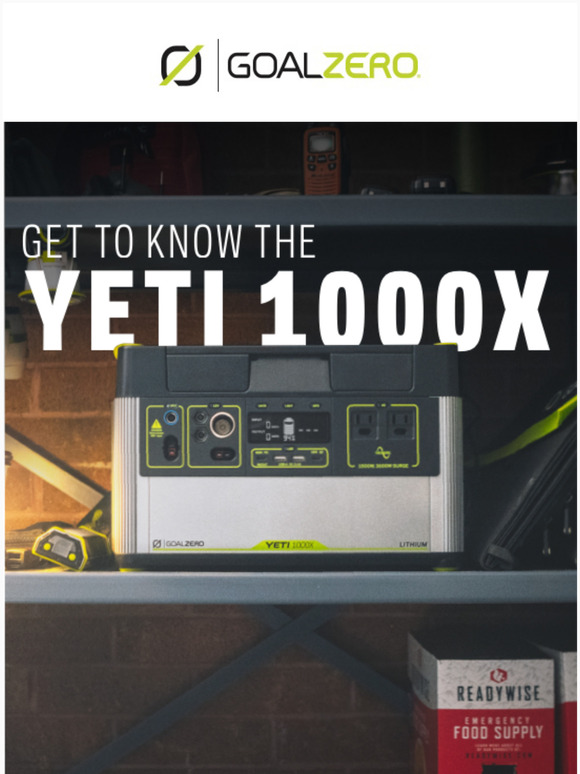 Goal Zero: Get to Know the New Yeti 1000X | Milled
