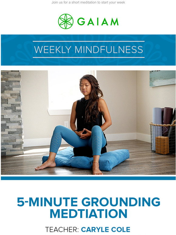 Gaiam: Find Grounding | Milled