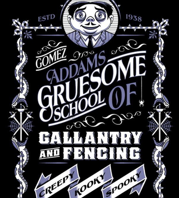 TeeVillain: Gomez Addams Gruesome School of Gallantry & Fencing | Milled