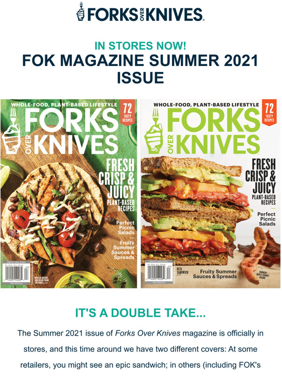 Forks Over Knives: FOK Magazine Summer 2021 in Stores Now! | Milled