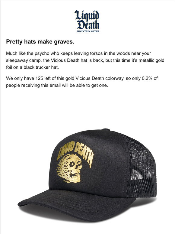 Liquid Death: Vicious Death Hat (Only 125 Available) | Milled