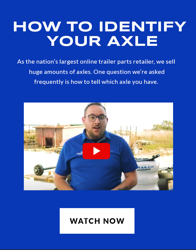 The Trailer Parts Outlet: How To Identify Your Trailer Axle | Milled