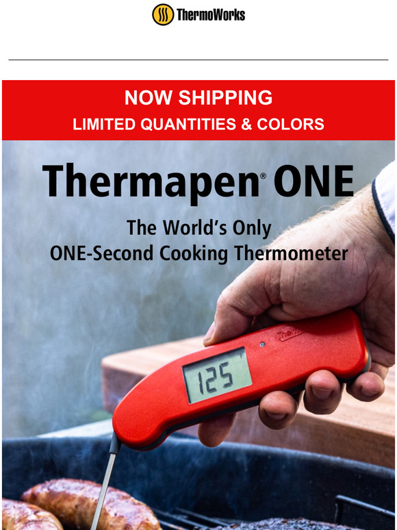ThermoWorks: Thermapen ONE: Now Shipping Limited Quantities and Colors ...