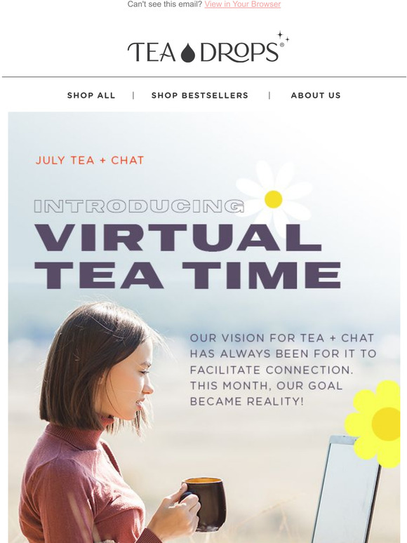 Tea Drops: Introducing Virtual Tea Time | Milled
