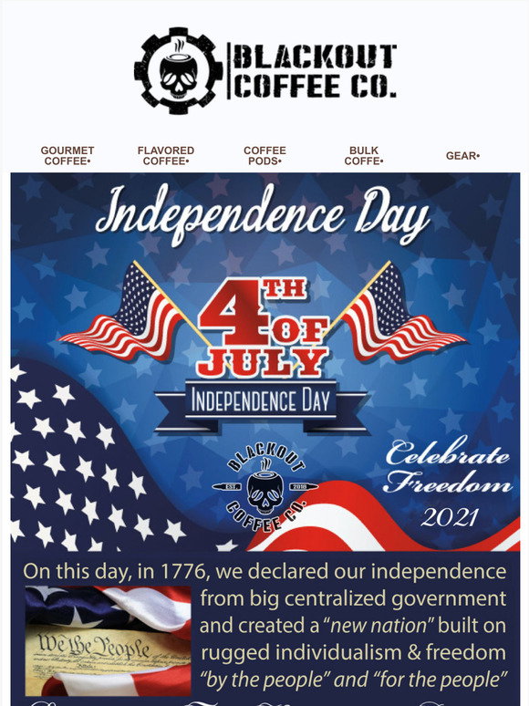 Blackout Coffee: Happy Independence Day | Milled