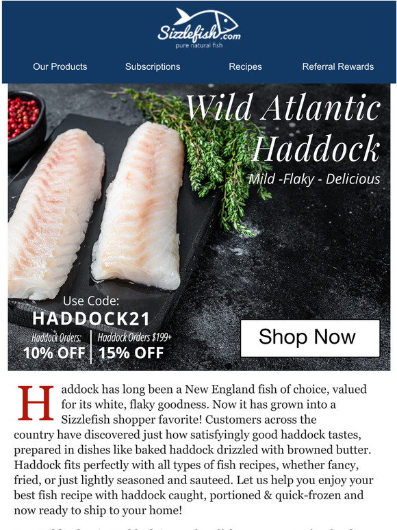 Sizzlefish: Mild, Flaky, Wild Caught Atlantic Haddock - On Sale Now ...