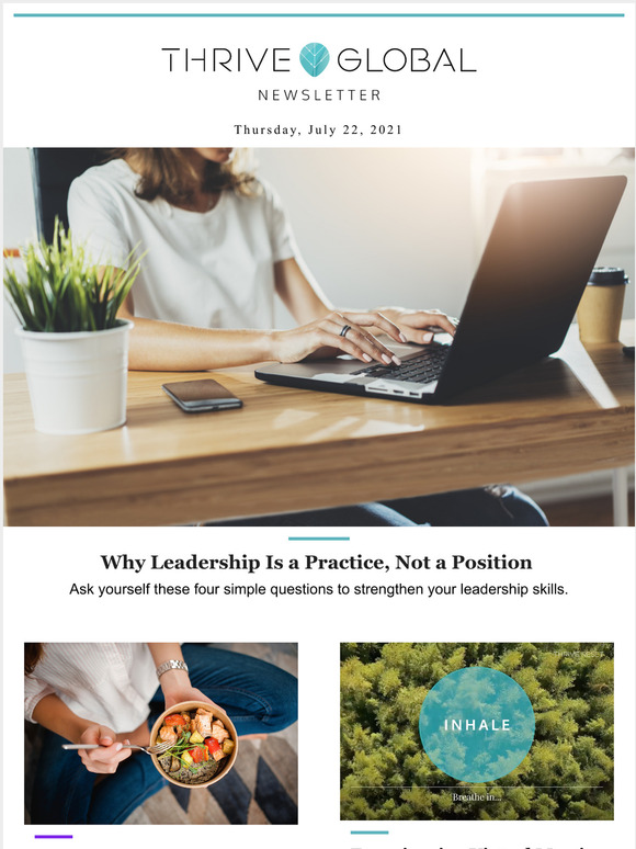 Thrive Global: Why Leadership Is a Practice, Not a Position | Milled
