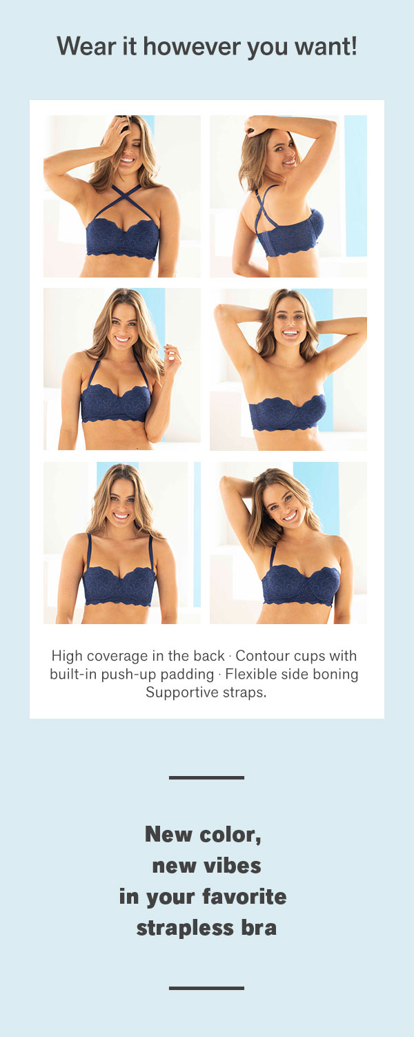 Leonisa Intimate Apparel You Can Never Have Too Many Strapless Bras
