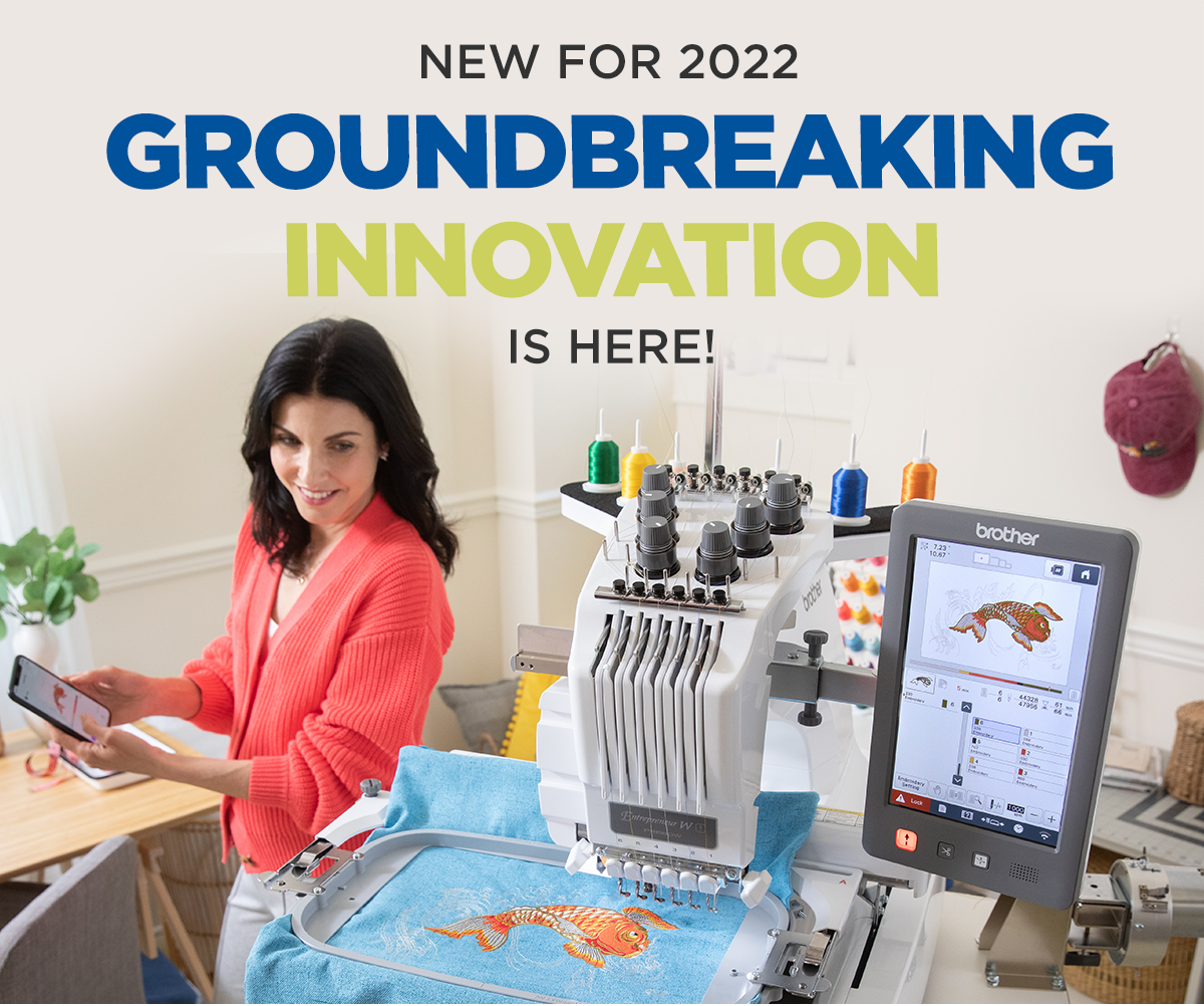 Brother: NEW 2022 Product Lineup is Here! | Milled