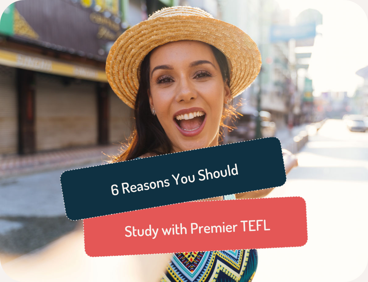 Premier TEFL: 6 Reasons to Study With Premier TEFL | Milled