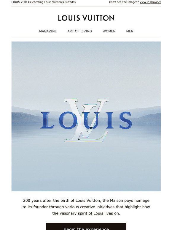 Louis Vuitton: LOUIS 200: Celebrating Louis Vuittons Birthday | Milled
