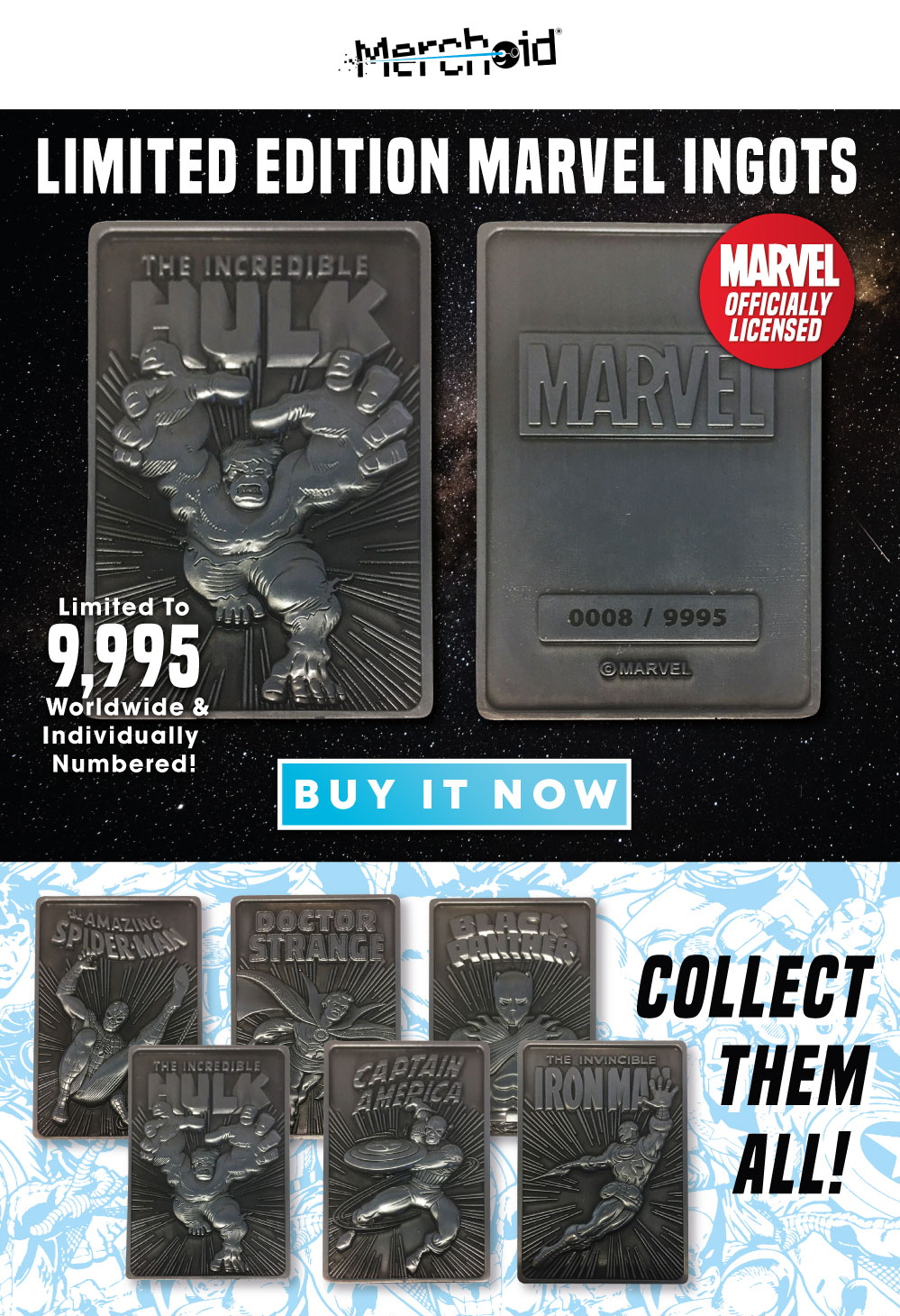 Merchoid: Limited Edition Ingots | Milled