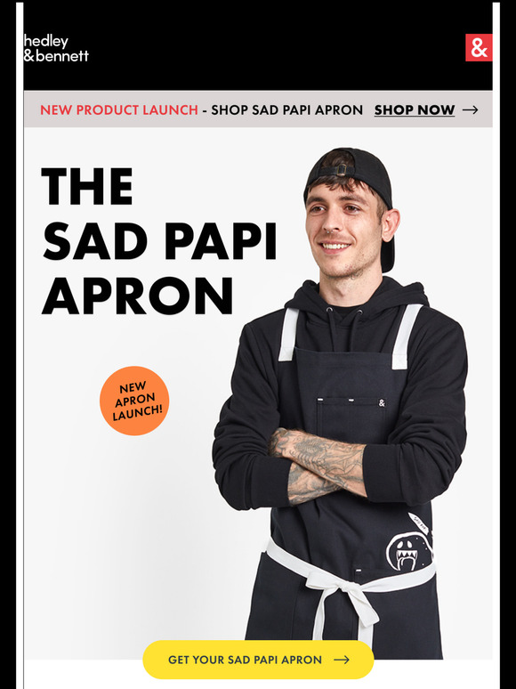 Hedley & Bennett: Introducing The New Sad Papi Apron | Milled
