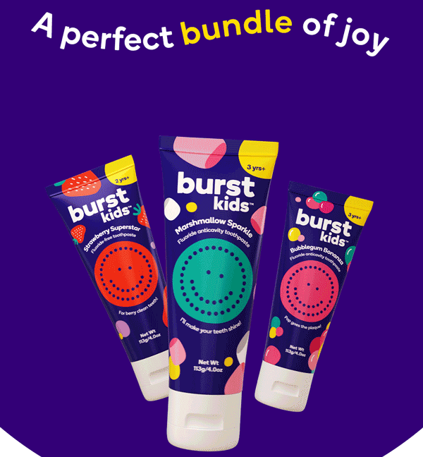 BURST Oral Care: BURSTkids Toothbrush is no longer an only child! | Milled