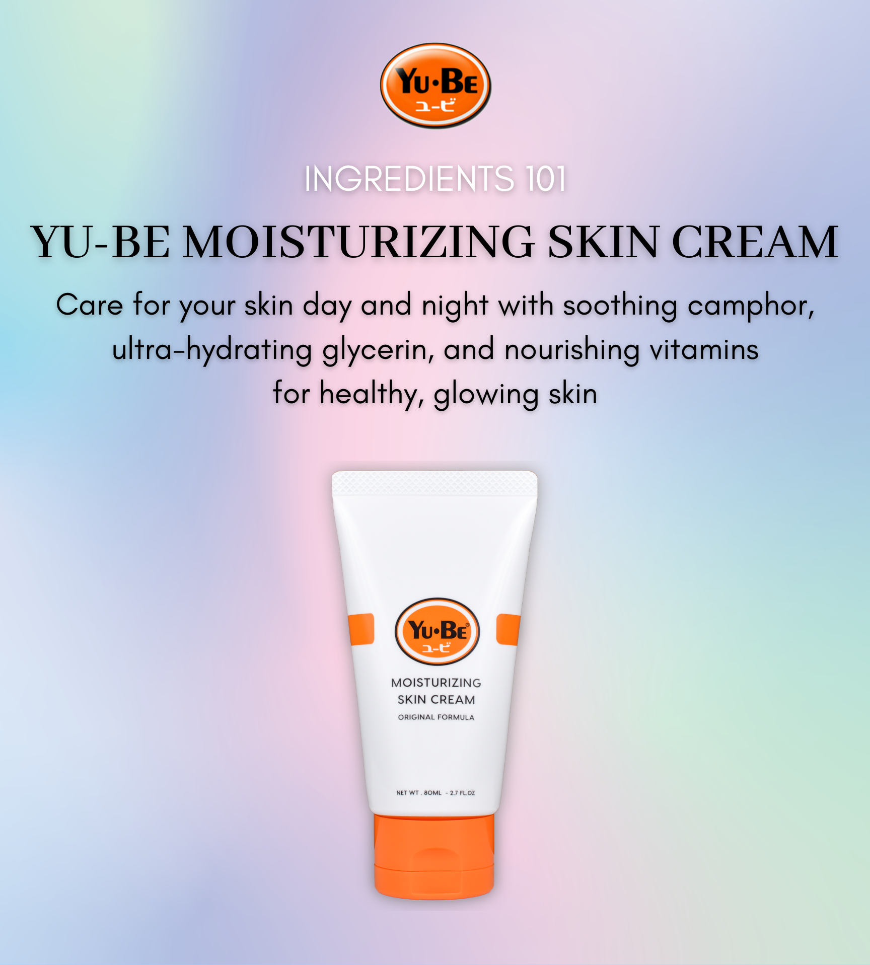 Yu Be: What's inside the NEW Moisturizing Skin Cream 2.7 Fl. Oz. Tube ...