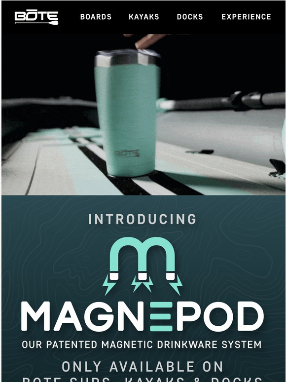 BOTE: MAGNEPOD Magnetic Drinkware System on Boards, Kayaks, and Docks ...