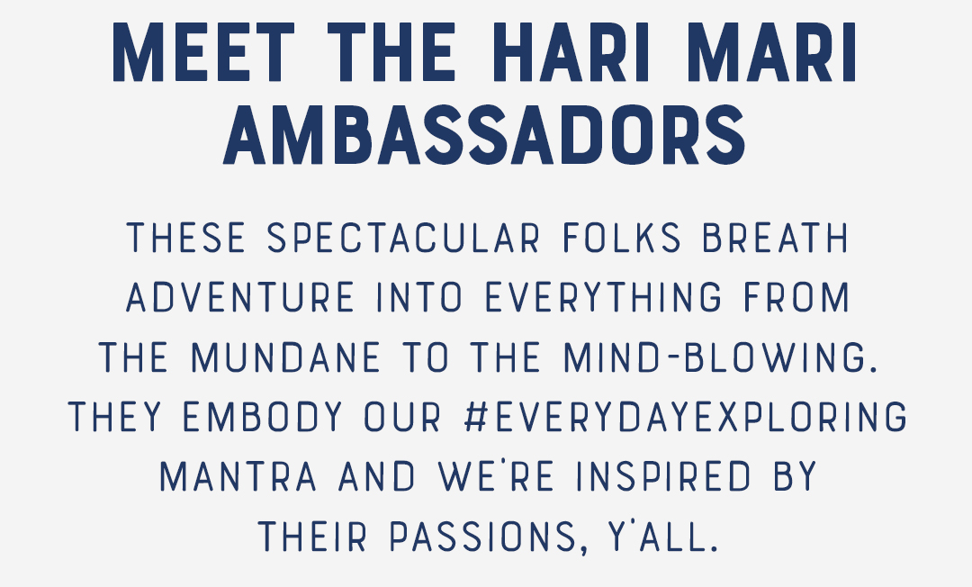 Hari Mari: INTRODUCING: The Hari Mari Ambassadors | Milled