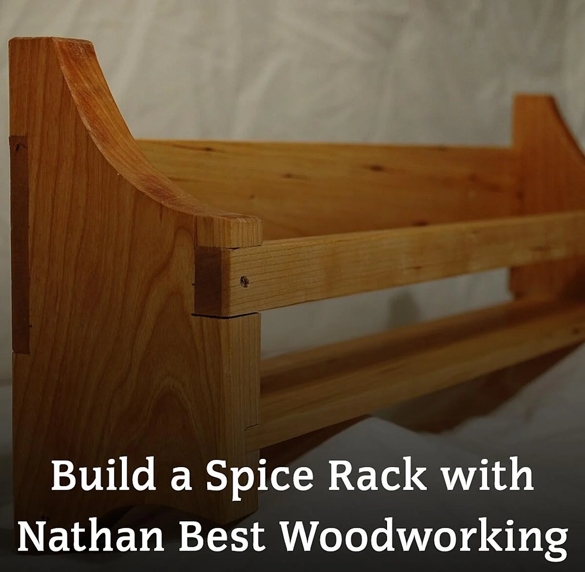 Forest 2 Home: Build a Spice Rack and Meet the Maker: Nathan Best | Milled