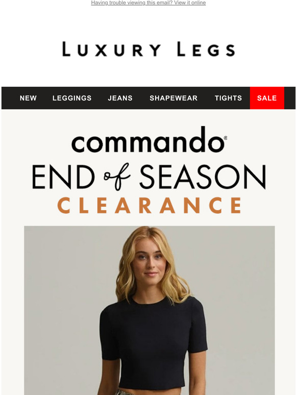Luxury Legs: Commando CLEARANCE styles, just for you | Milled