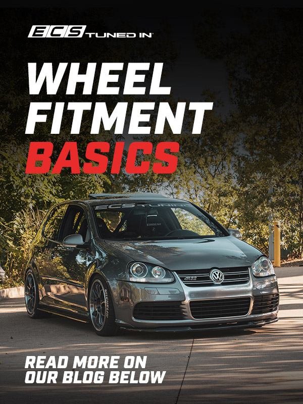 ECS Tuning: Wheel Fitment Basics - ECS Tuned In | Milled